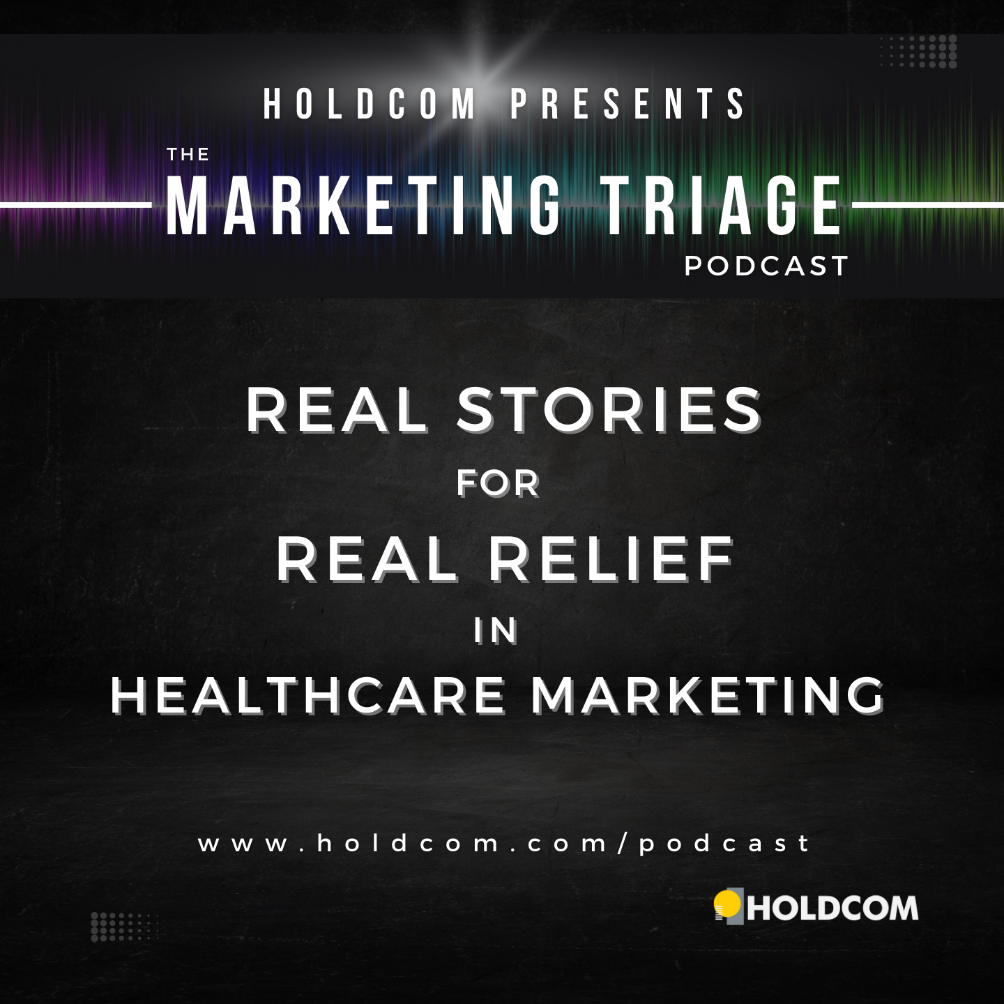 Marketing Triage – HOLDCOM